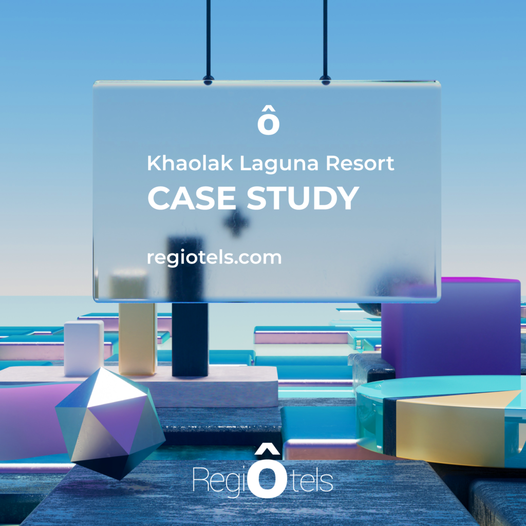 Khaolak Laguna Resort Case Study - RegiÔtels