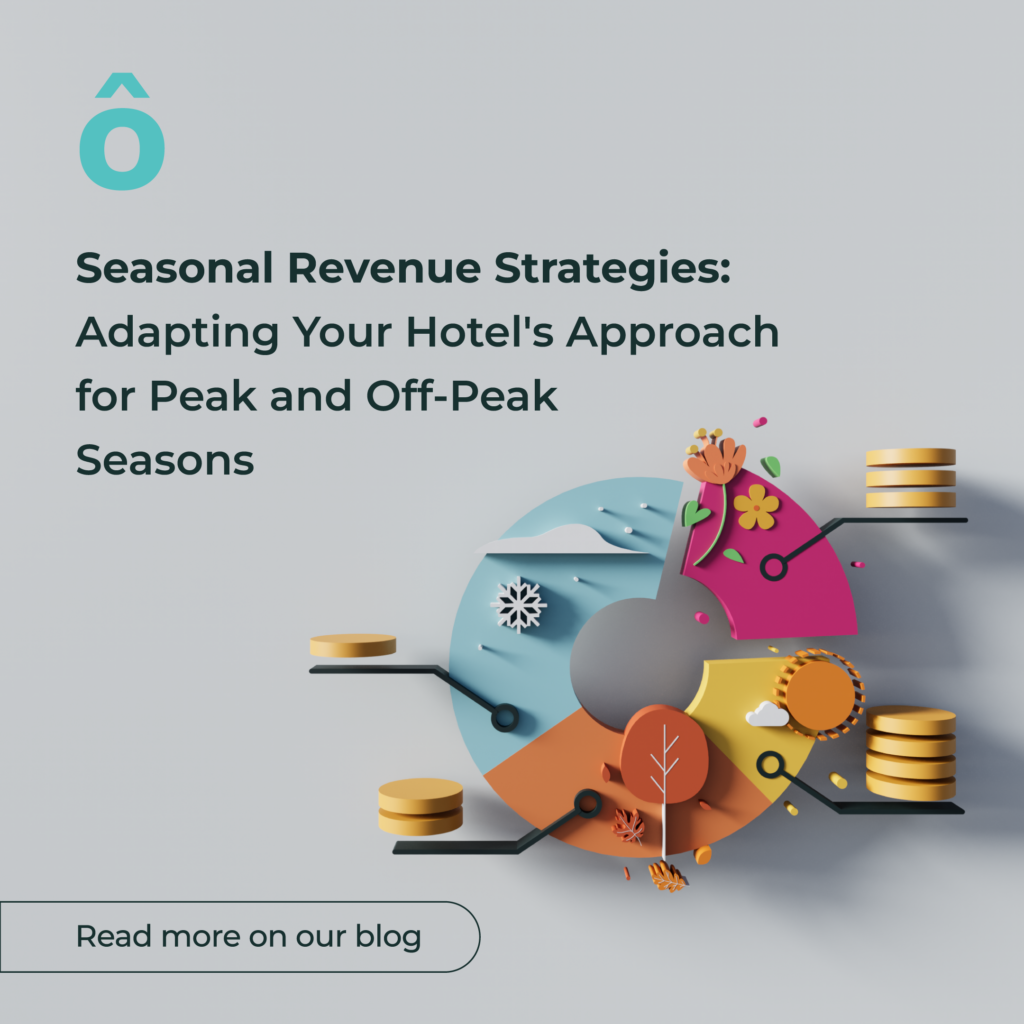 Seasonal Revenue Strategies: Peak and Off-Peak Seasons - RegiÔtels